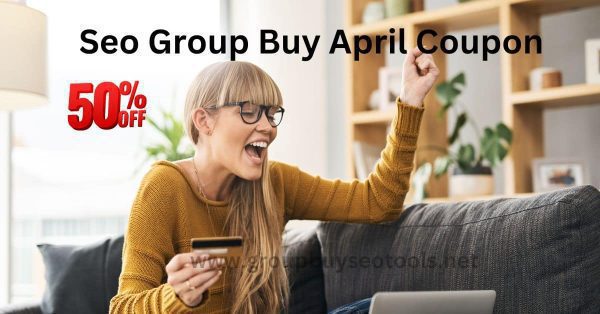 Seo Group Buy Coupons & Promo Codes 50% OFF for April 2025