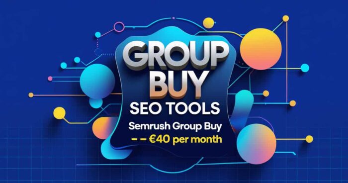 Save Big on SEO Tools with Semrush Group Buy (€40/Month)